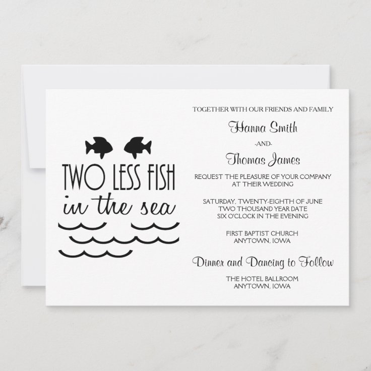 Two Less Fish in the Sea Wedding Invitation | Zazzle