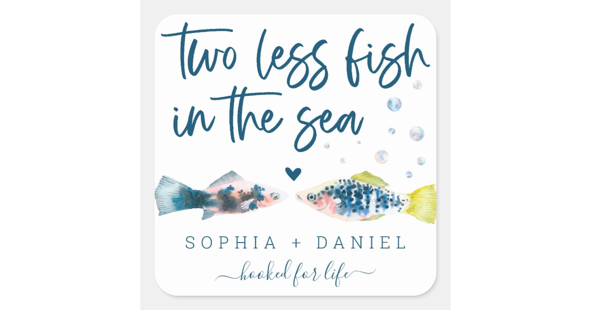 Two Less Fish In The Sea Wedding Square Sticker | Zazzle