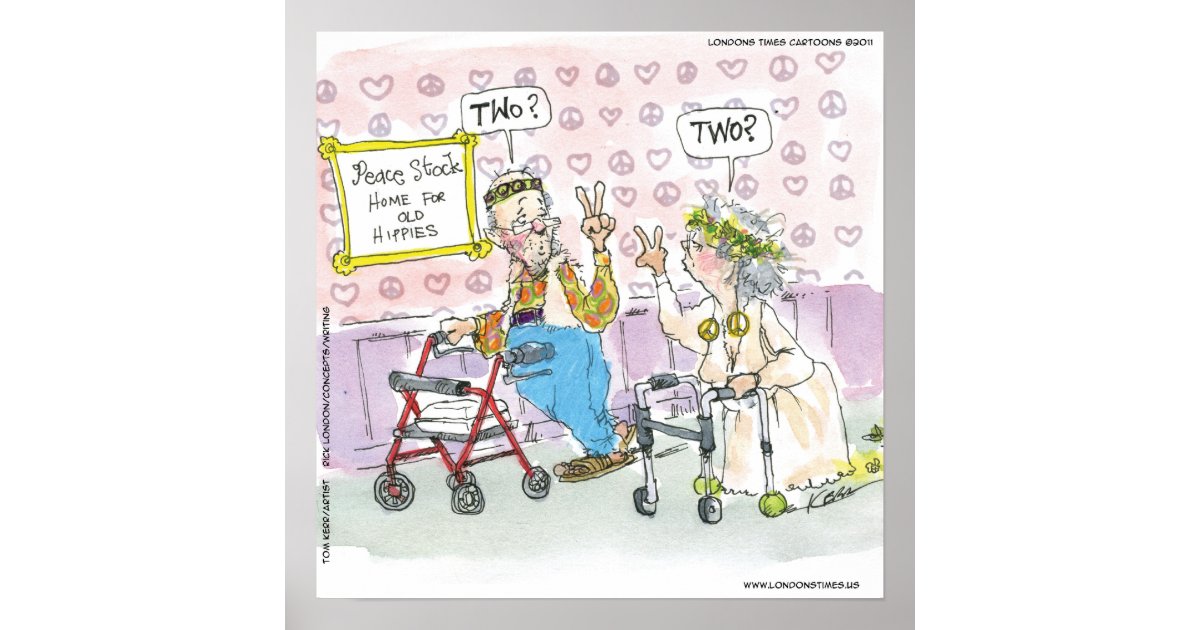 Two Old Hippies Funny Poster by Rick London | Zazzle