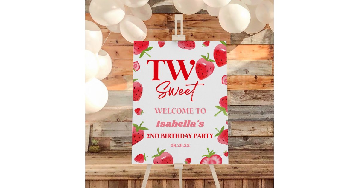 Two Sweet Strawberry Birthday Party Welcome Sign | Zazzle