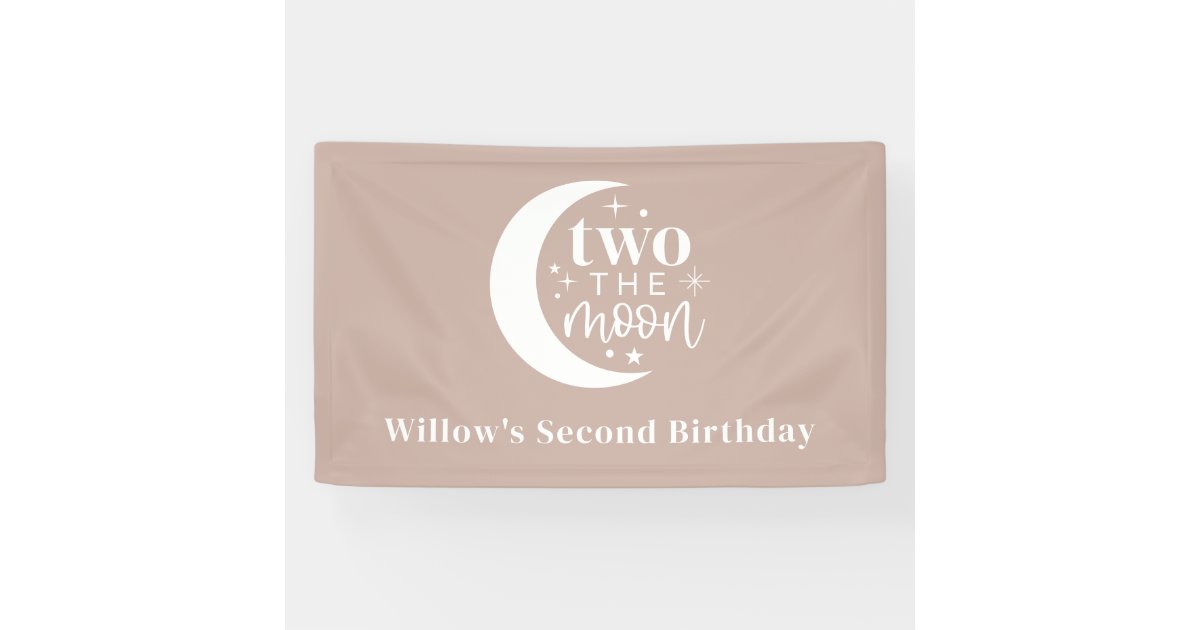 Two The Moon Blush Banner | Zazzle