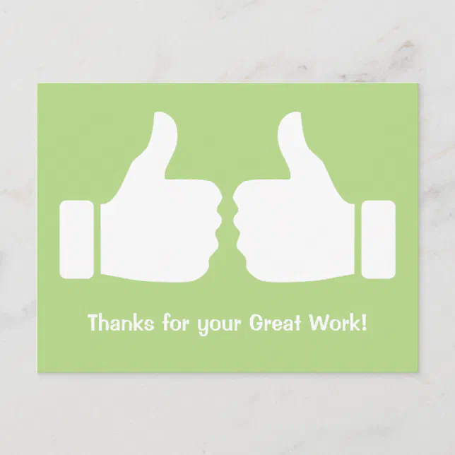 Two Thumbs Up Thanks for your Great Work Postcard | Zazzle