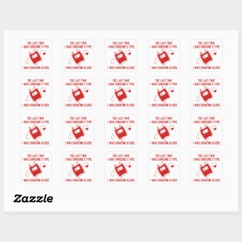 Type Donating Blood Square Sticker | Zazzle