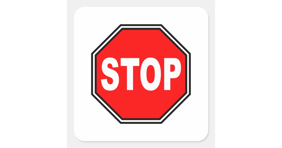 Typical Stop Sign Square Sticker | Zazzle