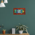 TYSON License Plate Lettering Name Sign Poster | Zazzle