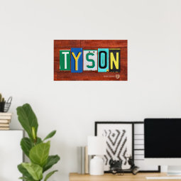 TYSON License Plate Lettering Name Sign Poster | Zazzle