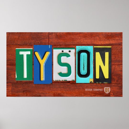 TYSON License Plate Lettering Name Sign Poster | Zazzle.com