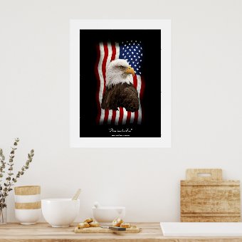 U.S. Flag & Bald Eagle Patriotic Poster Print | Zazzle