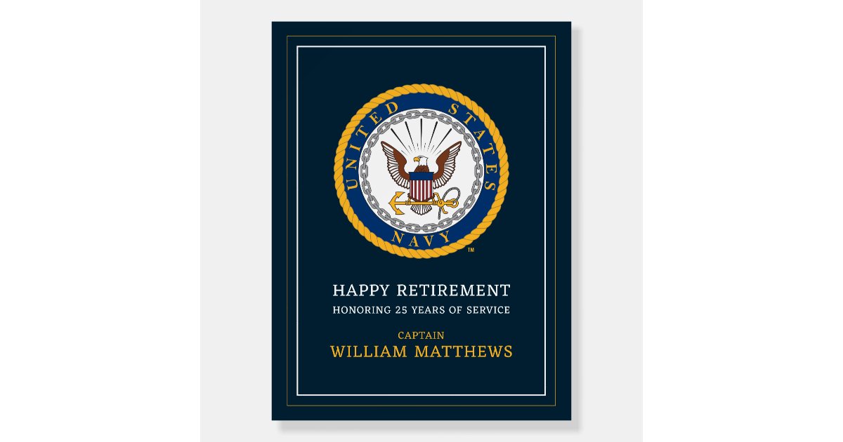 U.S. Navy | Navy Emblem | Happy Retirement Foam Board | Zazzle