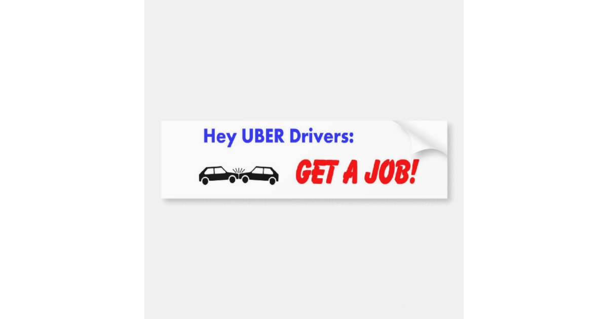 Uber Drivers Bumper Sticker | Zazzle