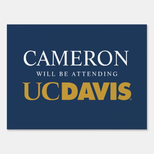 UC Davis Future Graduate Sign | Zazzle