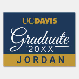 UC Davis Graduate Sign | Zazzle