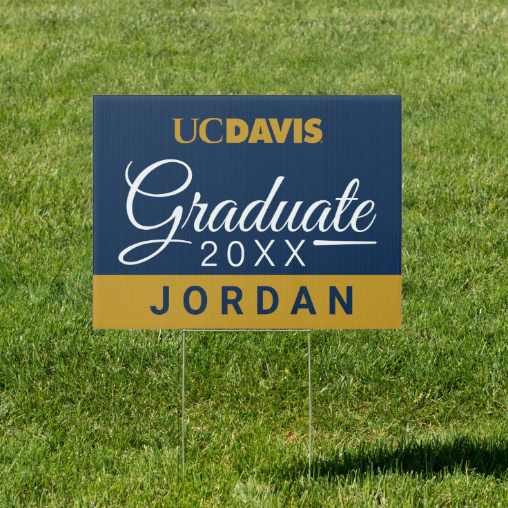UC Davis Graduate Sign | Zazzle