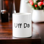 Uff Da Coffee Mug | Zazzle