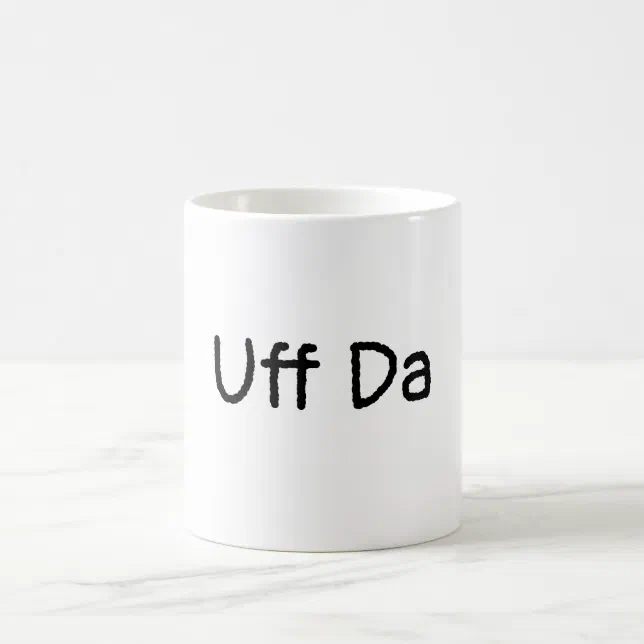 Uff Da Coffee Mug | Zazzle