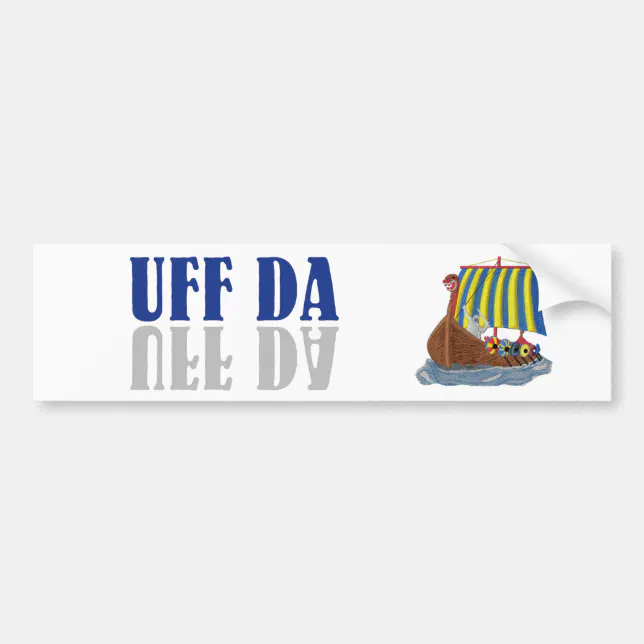 UFF DA Funny Scandinavian Viking Bumper Sticker | Zazzle