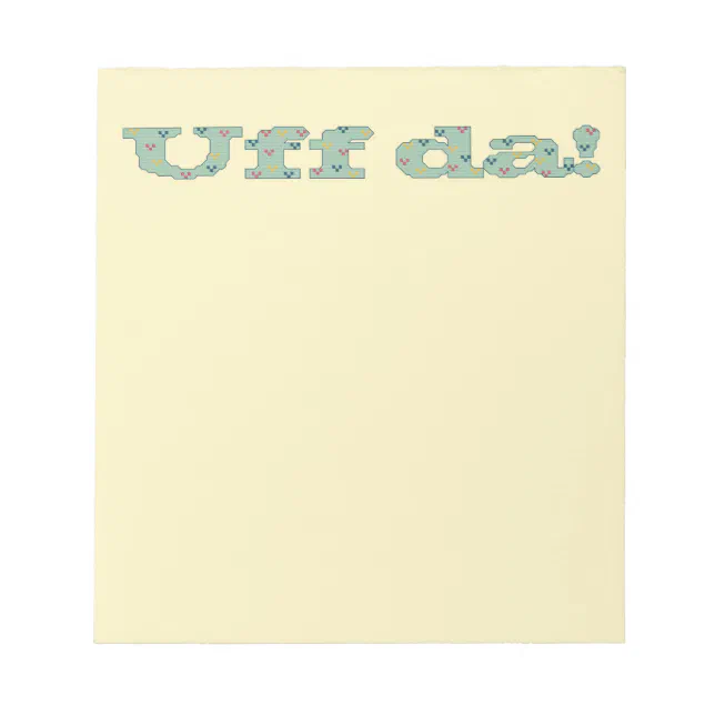 Uff Da Notepad Zazzle