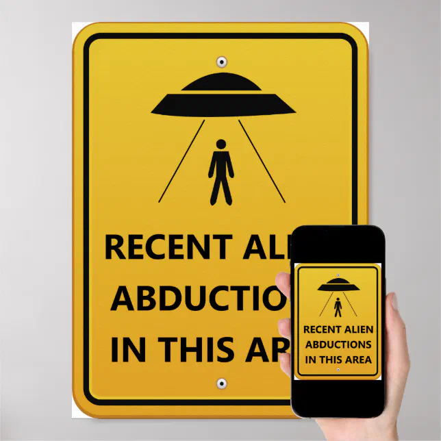 UFO's abductions! Alien Spaceship Humor Poster | Zazzle