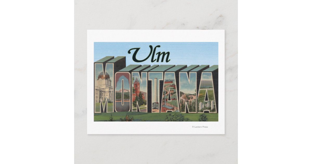 Ulm, MontanaLarge Letter ScenesUlm, MT Postcard | Zazzle