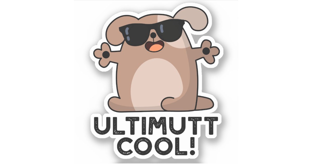 Ulti-mutt Cool Funny Dog Pun Sticker | Zazzle