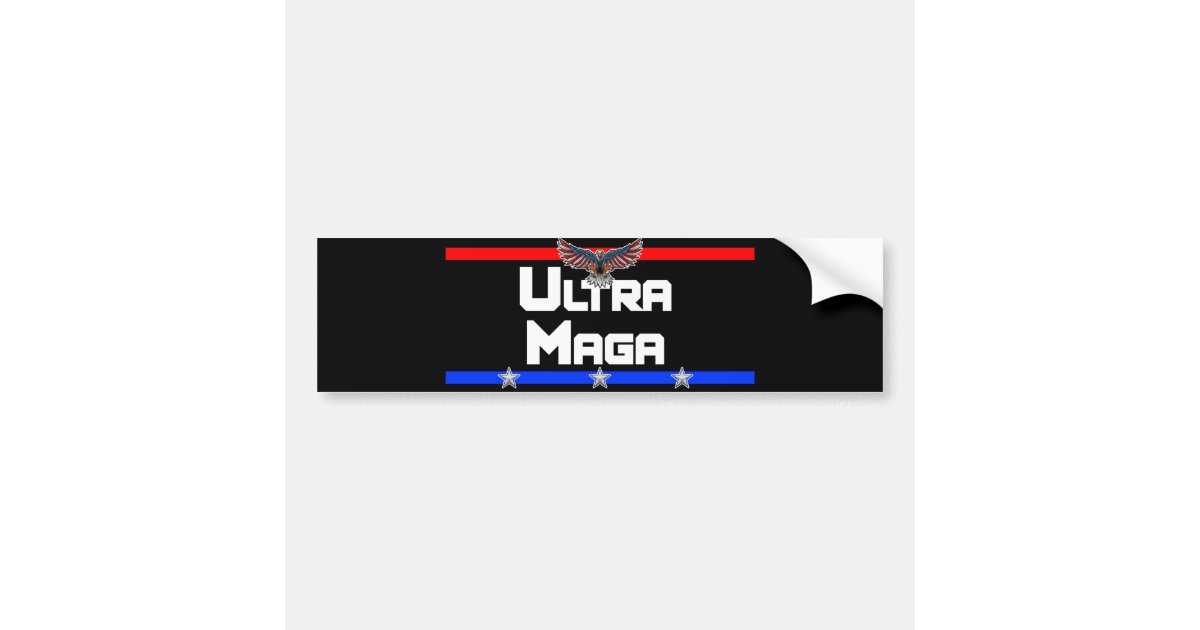 Ultra Maga Bumper Sticker | Zazzle