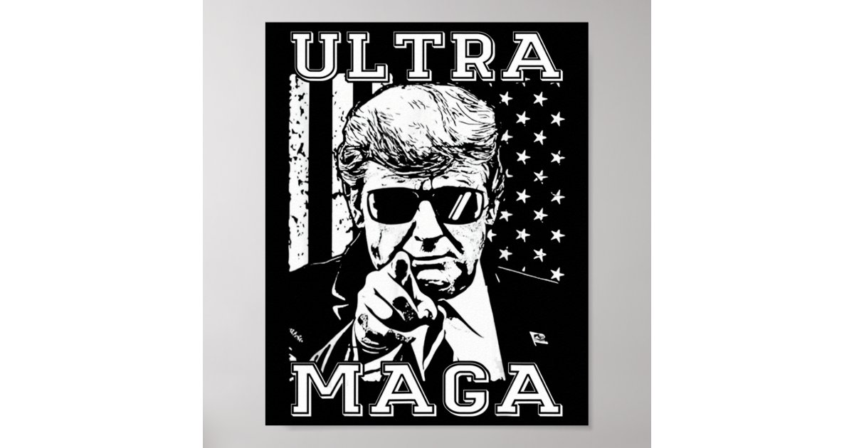 Ultra MAGA Fun Anti Biden US Flag Pro Trump Trend Poster | Zazzle