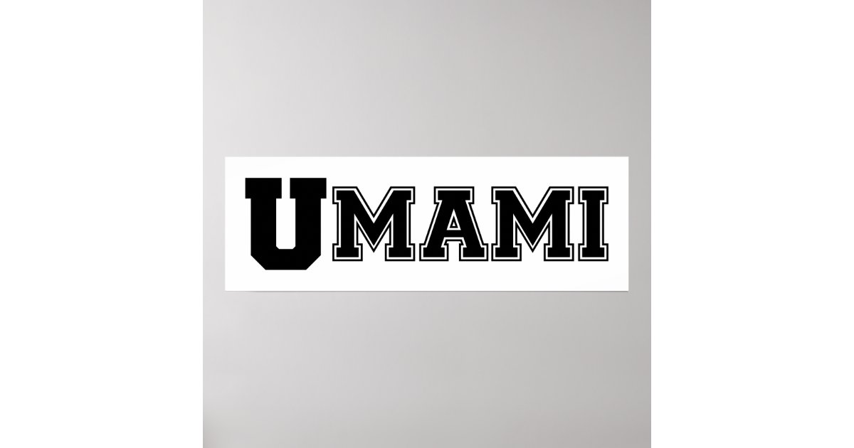 UMAMI COLLEGE POSTER | Zazzle
