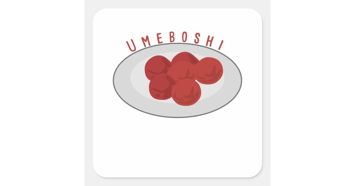 Umeboshi Square Sticker | Zazzle