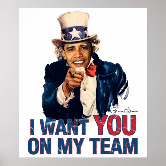 Uncle Barack Obama I Want You On My Team Poster | Zazzle.com