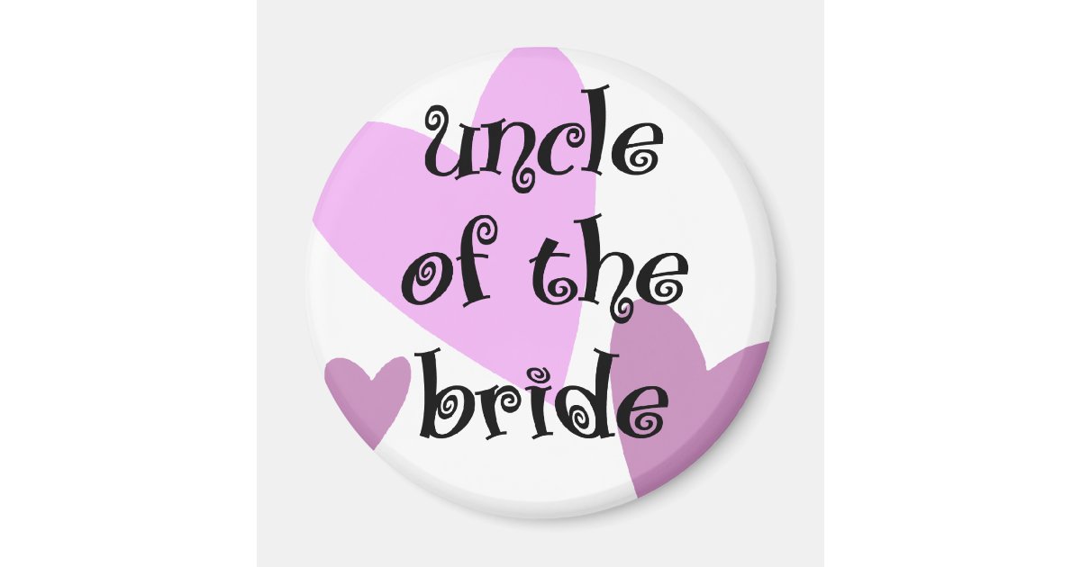 Uncle of the Bride Magnet | Zazzle