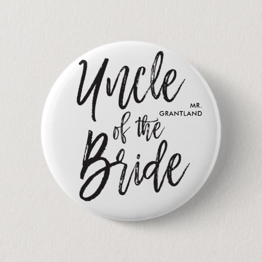 Uncle of the Bride | Script Wedding Button | Zazzle