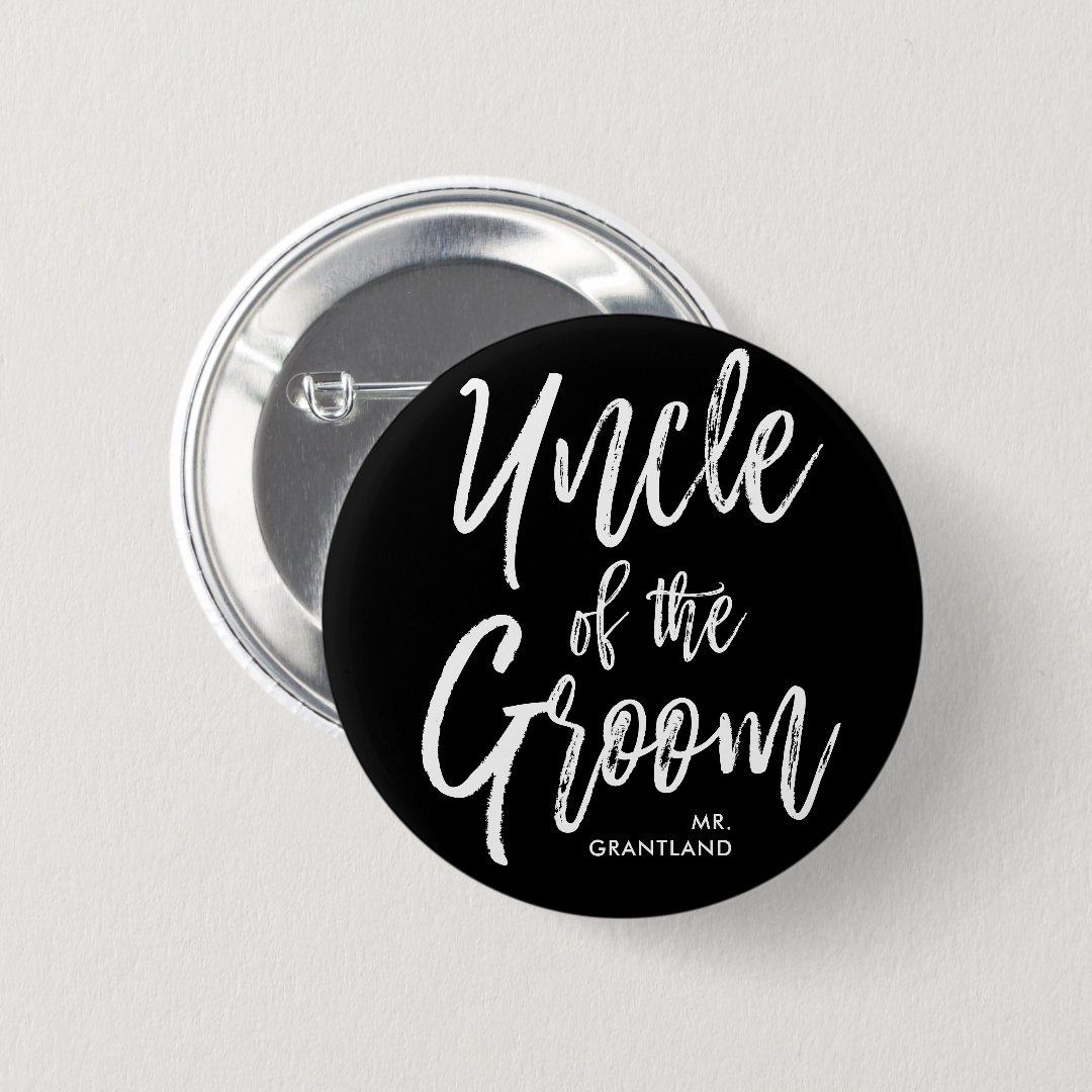 Uncle of the Groom | Script Wedding Button | Zazzle
