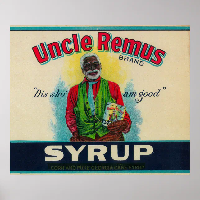 Uncle Remus Syrup LabelCairo, GA Poster | Zazzle