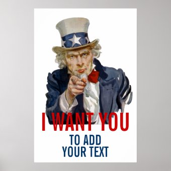 Uncle Sam Add Your Own Personalized Text Poster | Zazzle