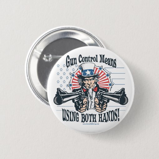 Uncle Sam Gun Control Button | Zazzle