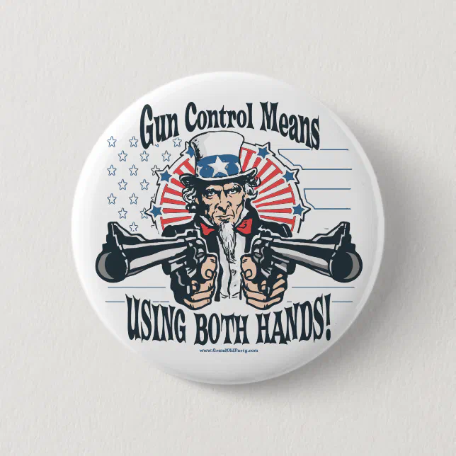 Uncle Sam Gun Control Button | Zazzle