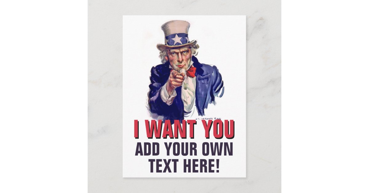 Uncle Sam wants you! Custom text Postcard | Zazzle