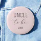 Uncle to Be Pink Baby Shower Button | Zazzle