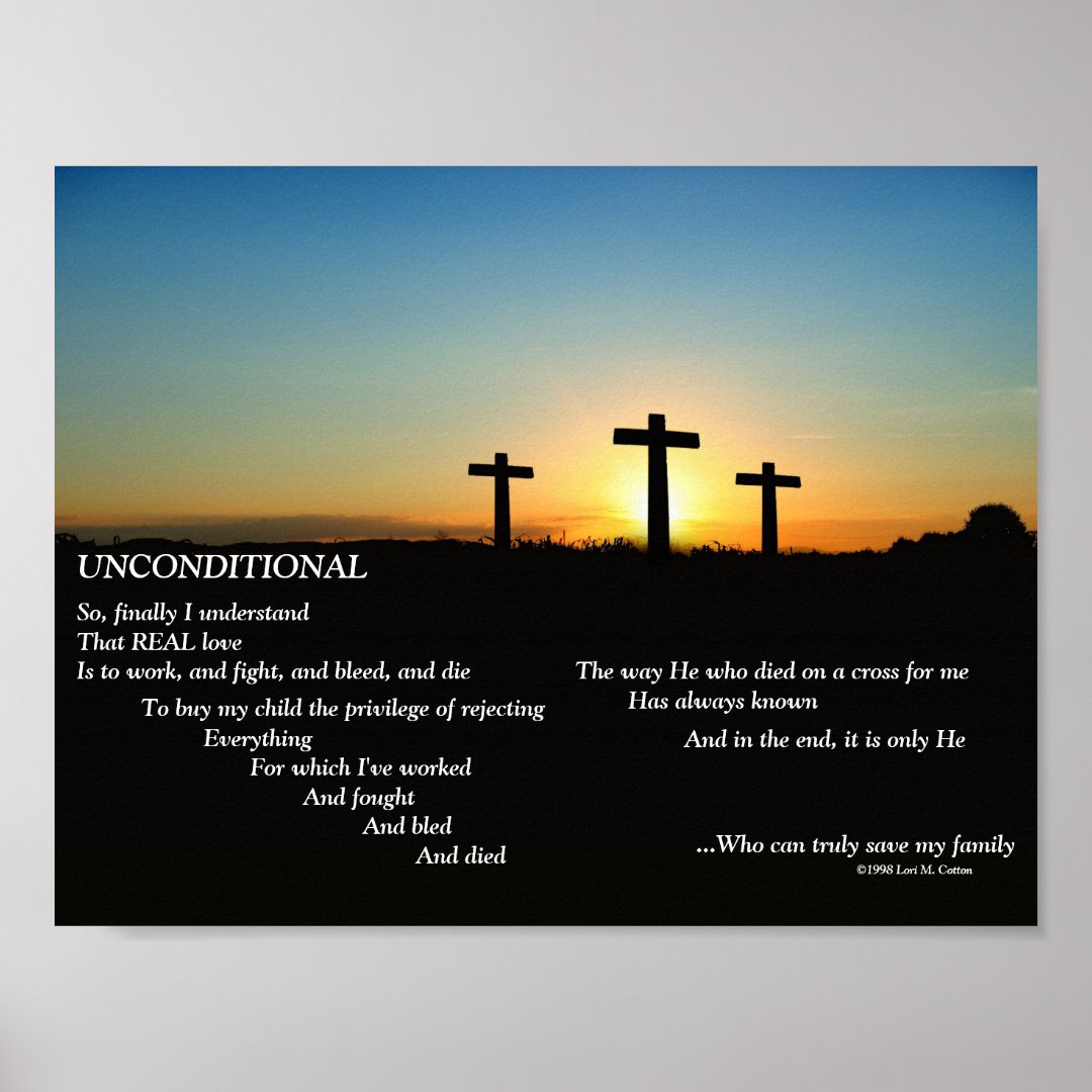 Unconditional (Love) Poster | Zazzle
