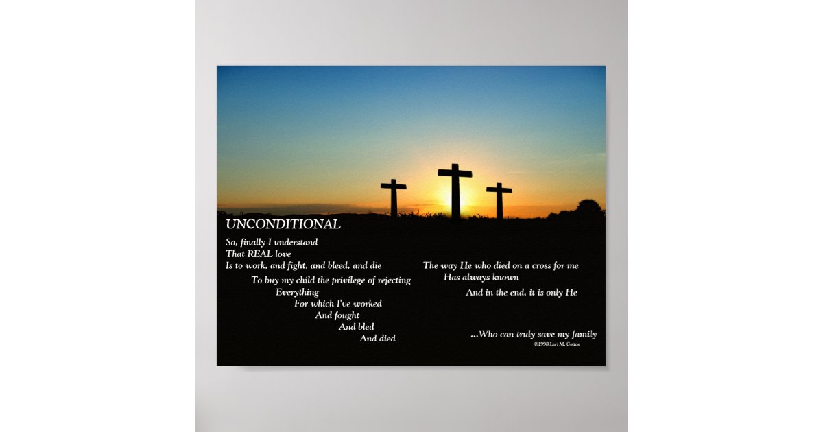Unconditional (Love) Poster | Zazzle