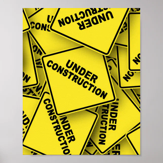Under Construction Signs | Zazzle