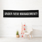 Under new management black white banner sign | Zazzle