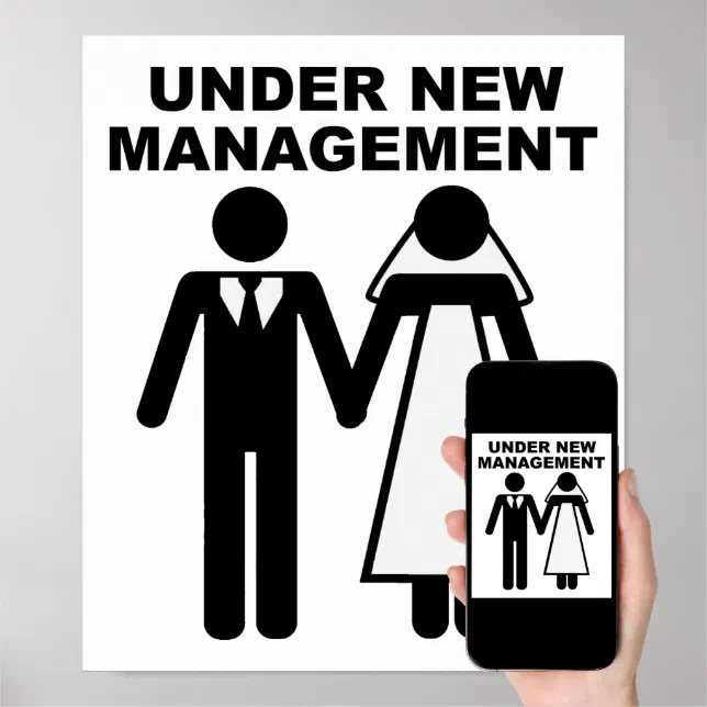 Under New Management Funny Poster | Zazzle
