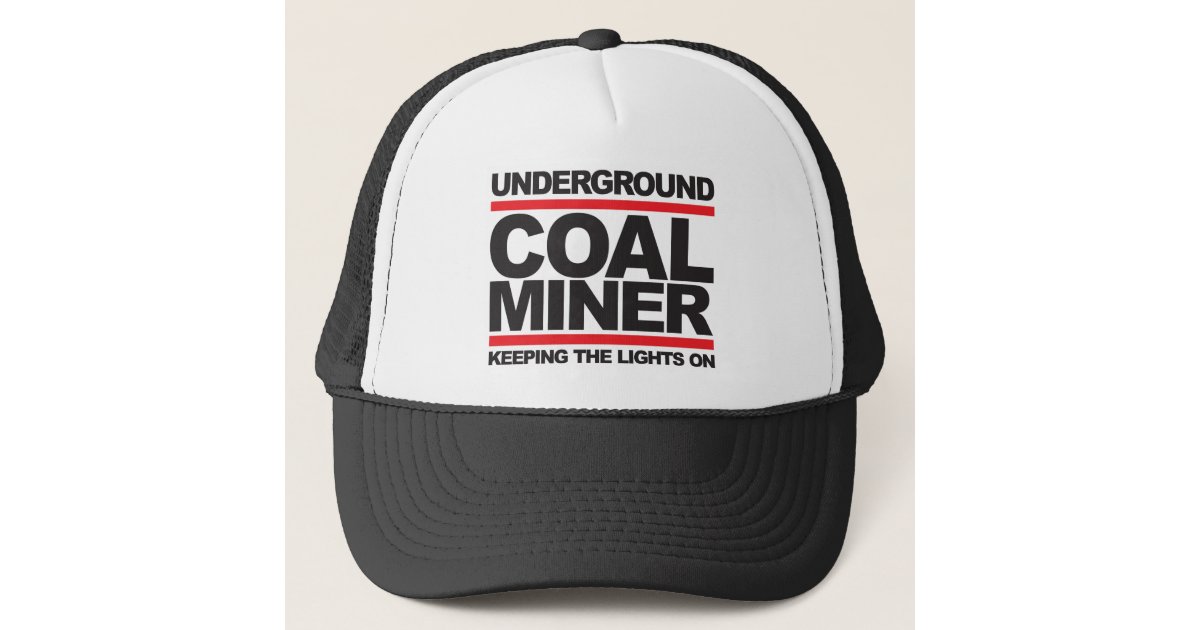 UNDERGROUND COAL MINER.jpg Trucker Hat | Zazzle