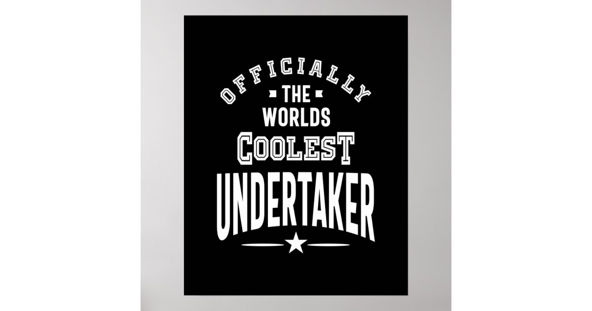 Undertaker Job Title Gift Poster | Zazzle