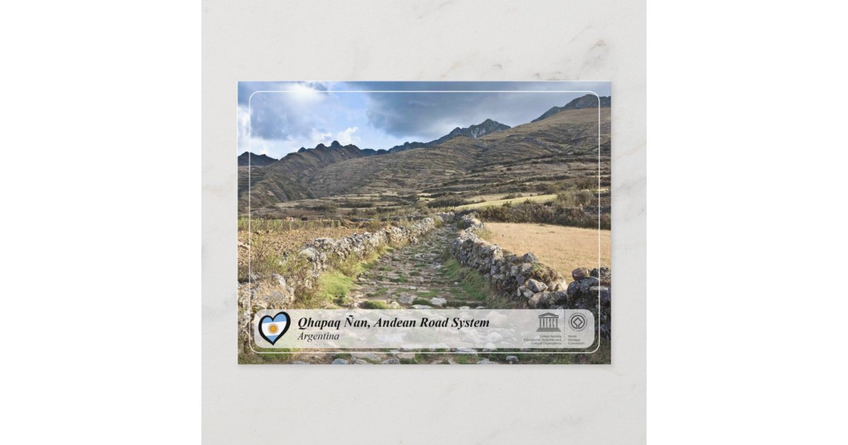 UNESCO WHS - Qhapaq Ñan, Andean Road System Postcard | Zazzle