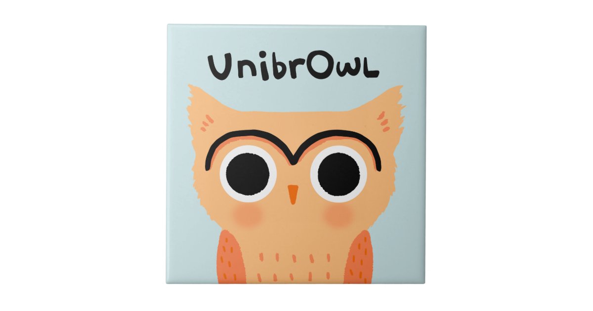 UnibrOwl Unibrow Owl | Funny Cute Eyebrows Owl Ceramic Tile | Zazzle