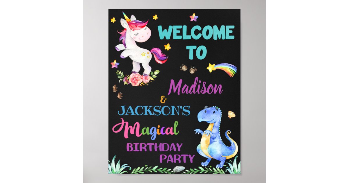 Unicorn and Dinosaur welcome party sign Magic sign | Zazzle