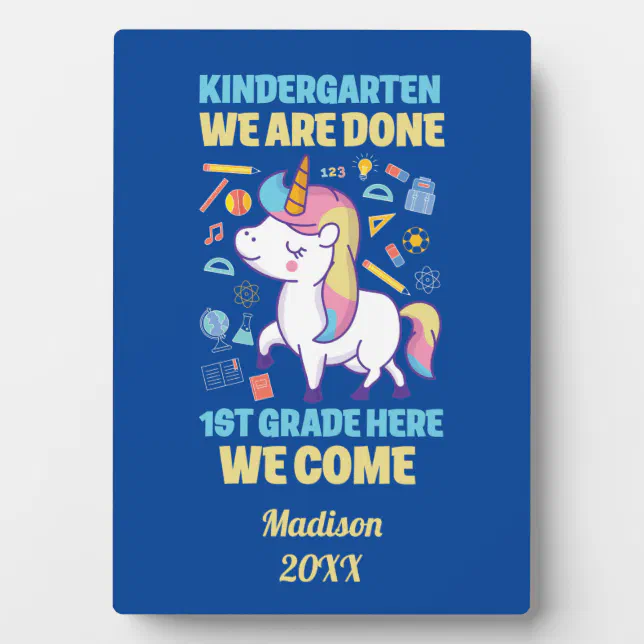 Unicorn Kindergarten Graduation 1st Grade Plaque | Zazzle