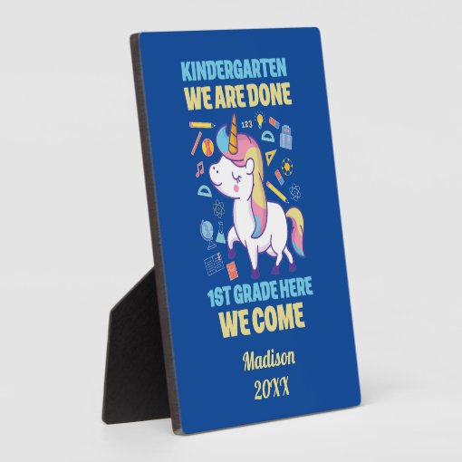 Unicorn Kindergarten Graduation 1st Grade Plaque | Zazzle